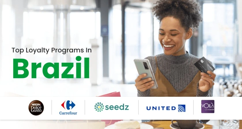 Top 5 Loyalty Programs in Brazil: Drive Loyalty With Partnerships