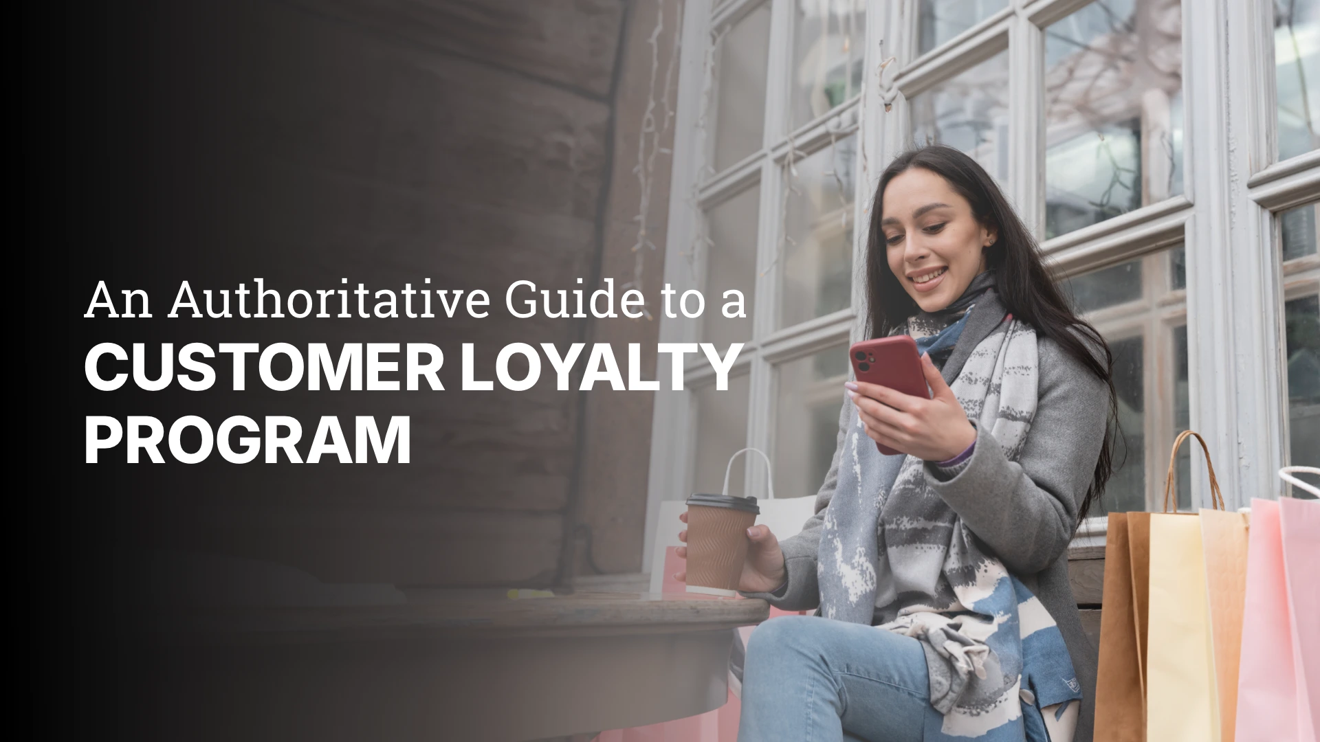 Ultimate Guide to Customer Loyalty Programs in 2025